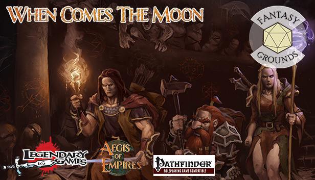 Fantasy Grounds - Aegis of Empires 3: When Comes the Moon (PFRPG) บน Steam