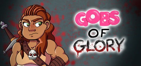 Gobs of Glory on Steam