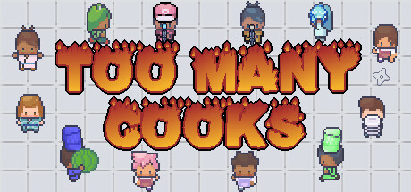 Steam Community :: Too Many Cooks