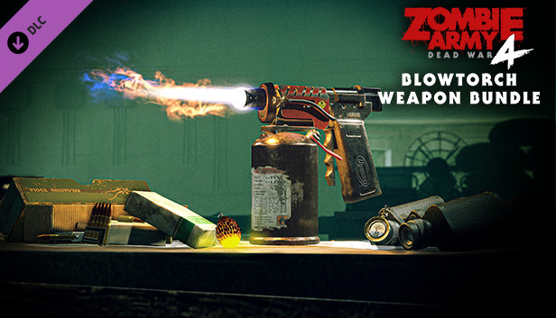 Zombie Army 4: Blowtorch Weapon Bundle on Steam