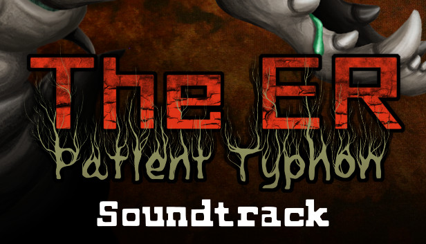 The ER: Patient Typhon - Soundtrack on Steam
