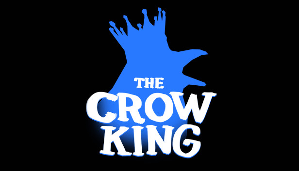 The Crow King on Steam