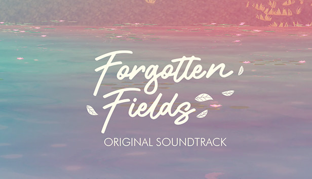 Forgotten Fields Soundtrack on Steam