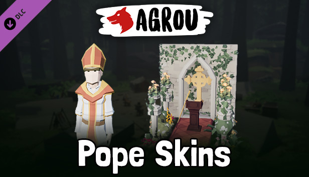 Agrou - Pope Skins on Steam