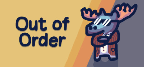 Steam Community :: Out of Order