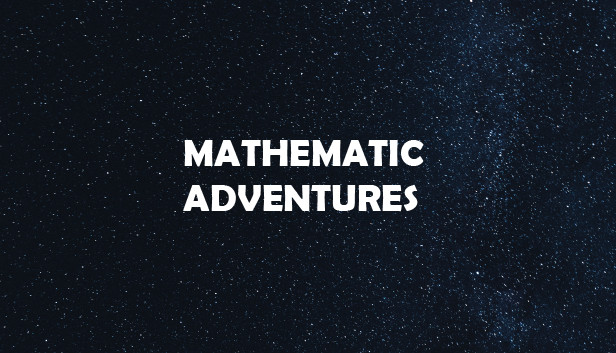Mathematic Adventures on Steam