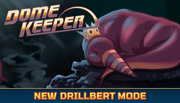 Steam：Dome Keeper