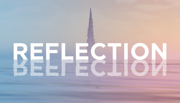 Reflection On Steam