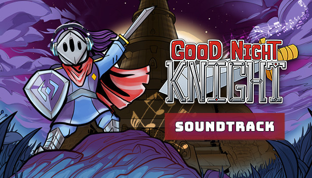 Good Night, Knight Soundtrack - Steam News Hub