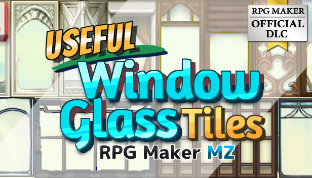 Save 30% on RPG Maker MZ - Useful Window Glass Tiles on Steam