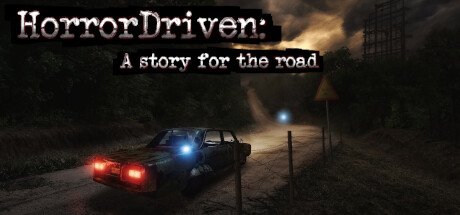 HorrorDriven: A story for the road on Steam