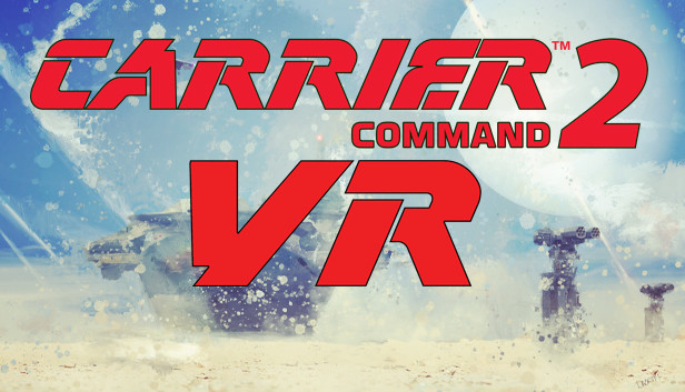 Carrier Command 2 VR on Steam