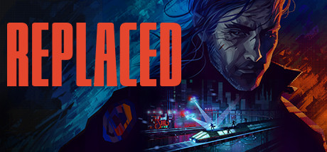 REPLACED on Steam