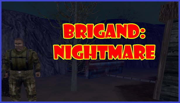 Brigand: Nightmare on Steam