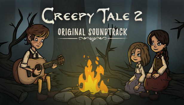 Creepy Tale 2 Soundtrack on Steam