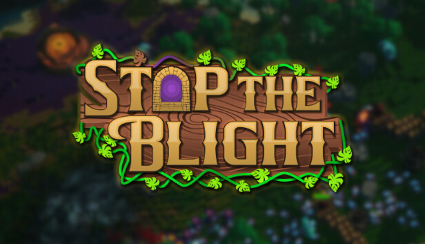 Stop the Blight on Steam