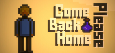 Come Back Home Please on Steam