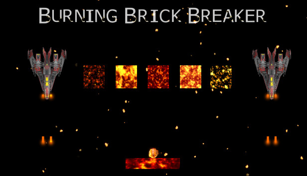 Burning Brick Breaker on Steam