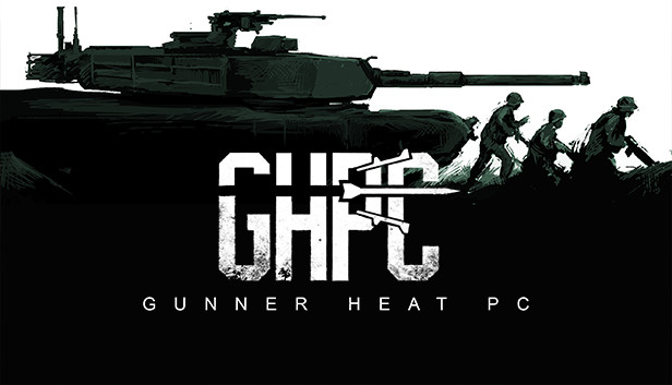 Gunner, HEAT, PC! - Steam News Hub