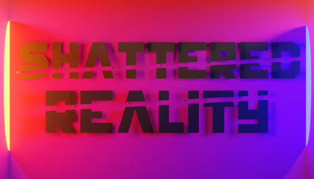 Shattered Reality on Steam