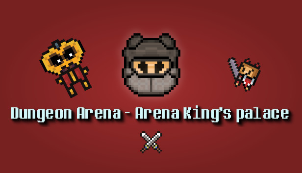 Dungeon Arena - Arena King's palace on Steam