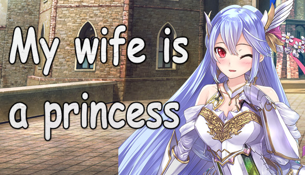 My wife is a princess on Steam