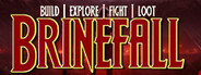Brinefall - Patch 15 - Steam News