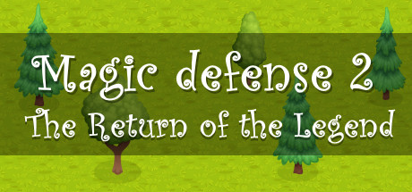 Magic defense 2: The Return of the Legend Steam Charts | Steambase