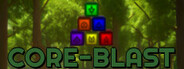 Core-Blast - 19052023 Update - Steam News