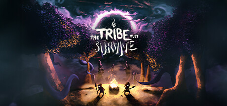 The Tribe Must Survive on Steam