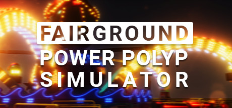 Fairground Power Polyp Simulator on Steam