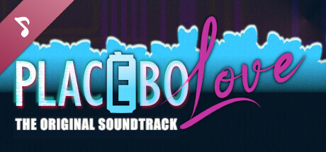 Placebo Love Soundtrack on Steam