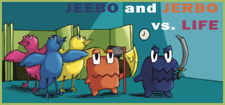 Jeebo & Jerbo vs. Life on Steam