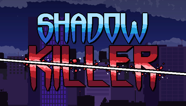 Shadow Killer - Steam News Hub