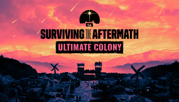 Surviving the Aftermath - Ultimate Colony on Steam
