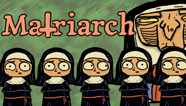 The Matriarch on Steam
