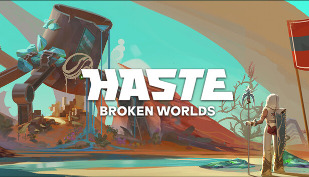 HASTE: Broken Worlds - Steam News Hub