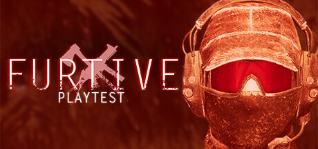 FURTIVE Playtest Reviews | Steambase