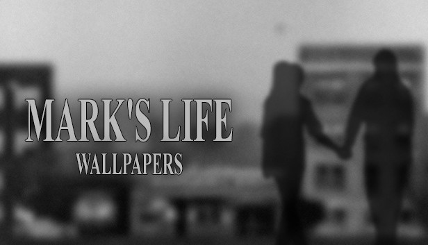MARK'S LIFE Wallpapers on Steam