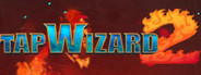 Tap Wizard 2 - More Fixes and Improvements! - Steam News