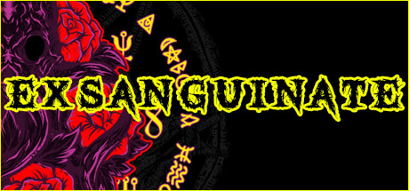 Exsanguinate General Discussions :: Steam Community