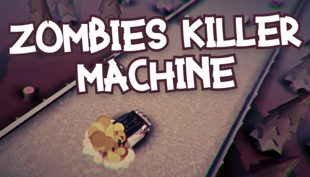 Hemat 51% untuk Zombies Killer Machine di Steam