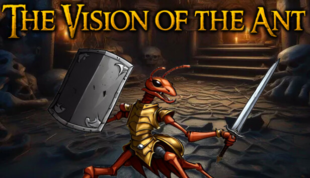 The Vision Of The Ant on Steam