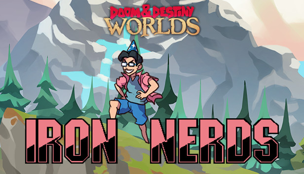 Doom & Destiny Worlds - Iron Nerds on Steam
