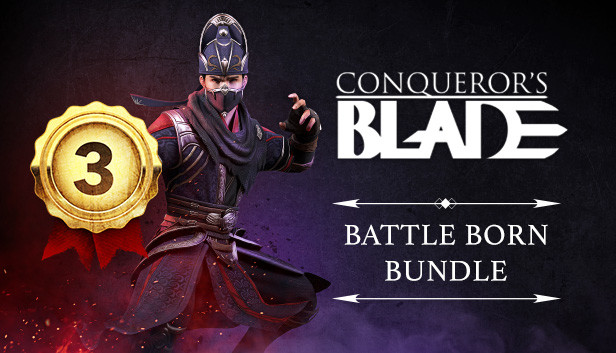 Conqueror's Blade - Battle Born Bundle on Steam