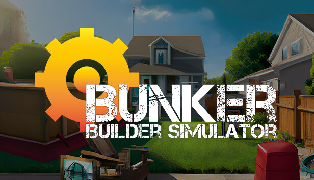 Bunker Builder Simulator on Steam