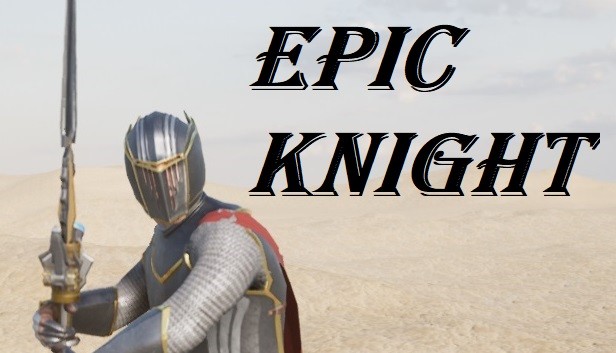 EPIC KNIGHT on Steam