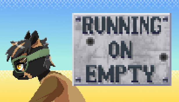 Running on Empty on Steam