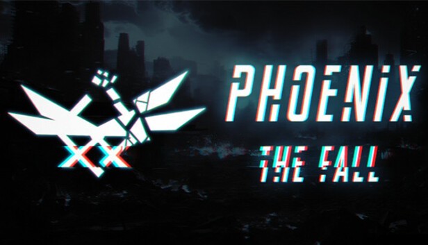 Phoenix: The Fall Steam'de
