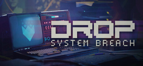 Steam Community :: Drop - System Breach
